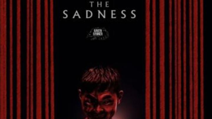 دانلود فیلم The Sadness 2021 غم و اندوه با زیرنویس فارسی چسبیده فیلم
